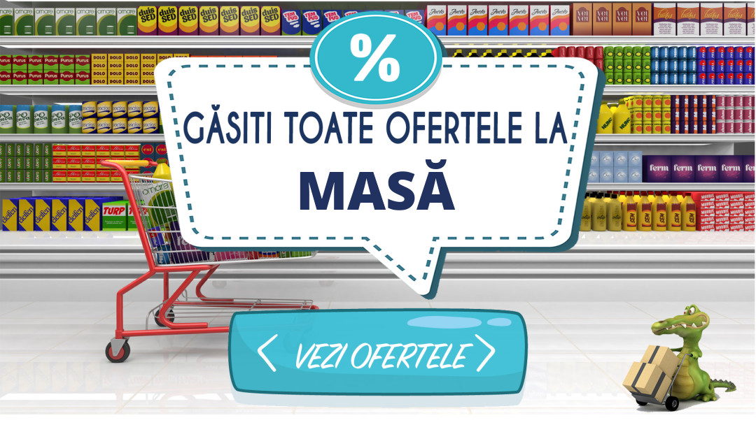 Găsiți cele mai recente oferte la Masă din toate magazinele Moldovei